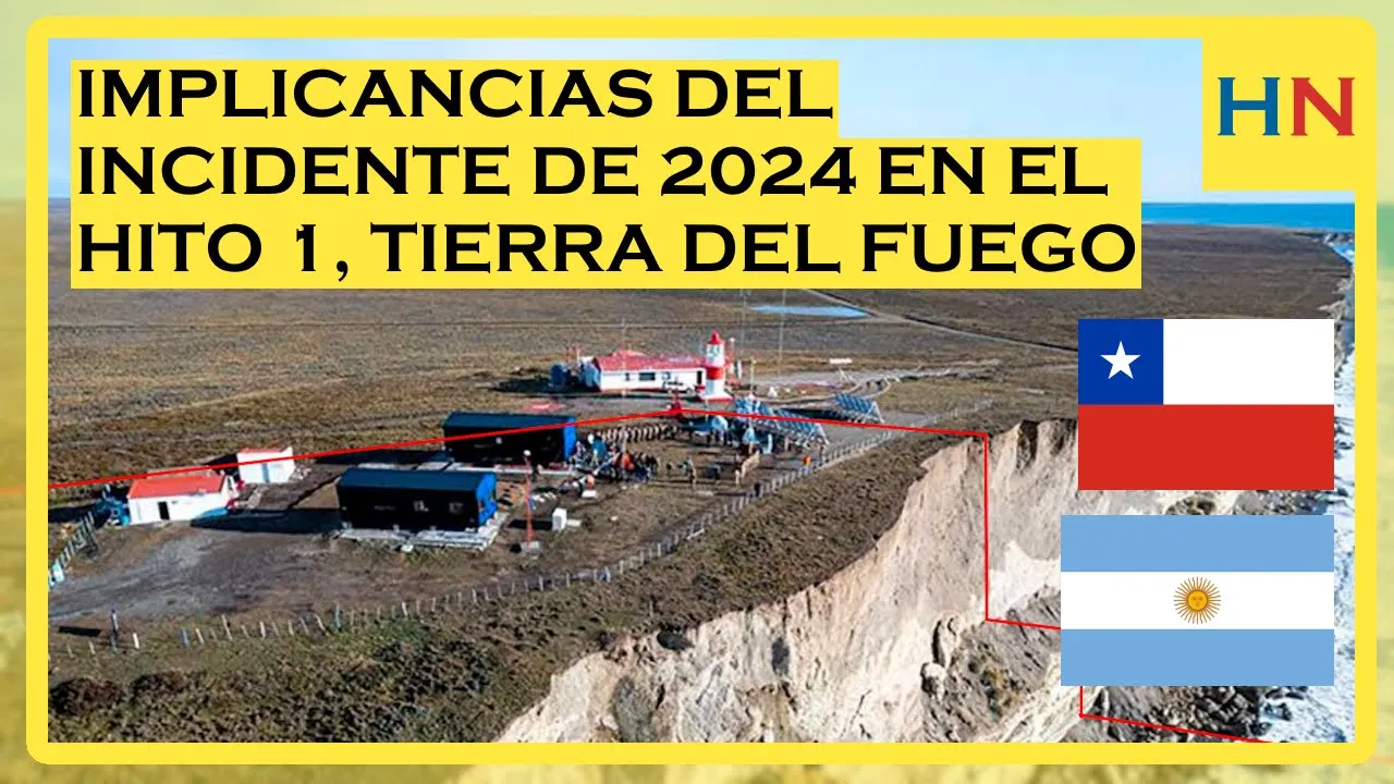 ¿Qué pasó en el Hito 1 en Tierra del Fuego entre Argentina y Chile en 2024? - Historia Nostrum